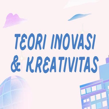 teori inovasi dan kreativitas - template presentasi_20240319_094401 ...