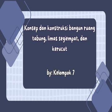 Pembuktian rumus volume dan luas permukaan bangung ruang Tabung, Limas ...