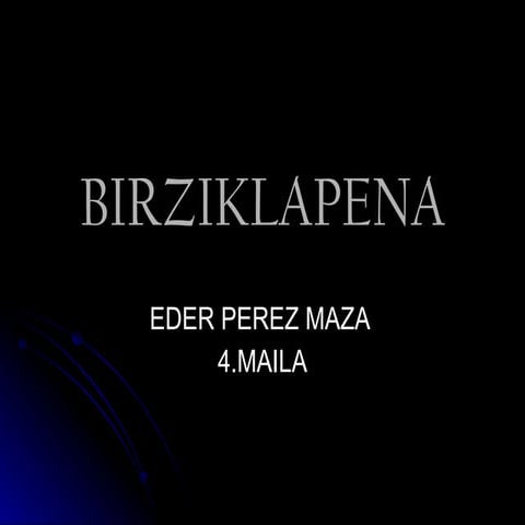 Birziklapena | PPT