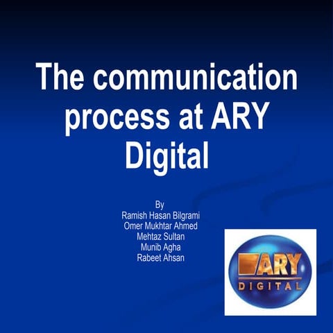 ARY Digital TV - Communication Process | PPT