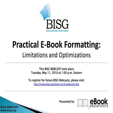 BISG WEBCAST -- Practical E-Book Formatting (05.11.10) | PPT