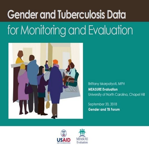 Gender and Tuberculosis Data for Monitoring and Evaluation | PPTX