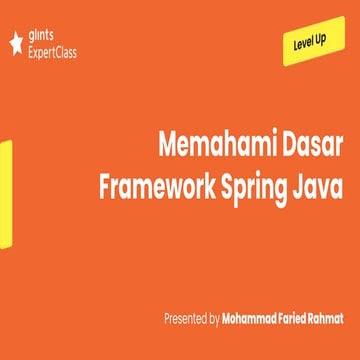 Memahami Dasar Framework Spring Java | PPT