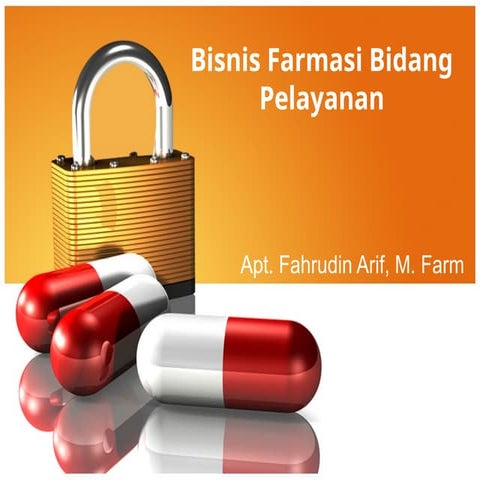 Bisnis farmasi dalam bidang pelayanan.pptx