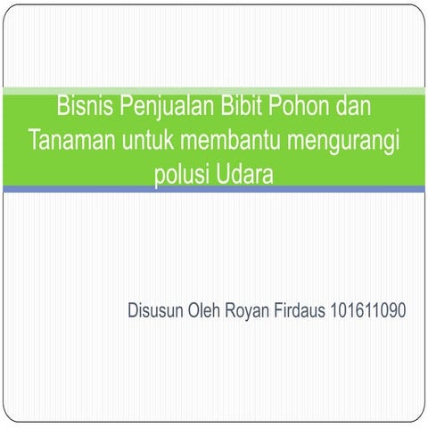 Bisnis penjualan bibit pohon dan tanaman | PPTX