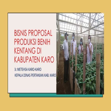 BISNIS PROPOSAL produksi benih kentang - Copy.pptx