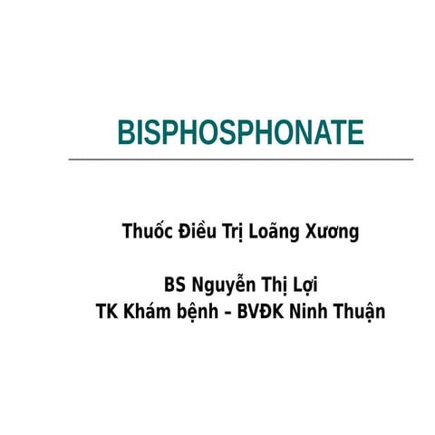 Bisphosphonate thuốc điều trị loãng xương | PDF