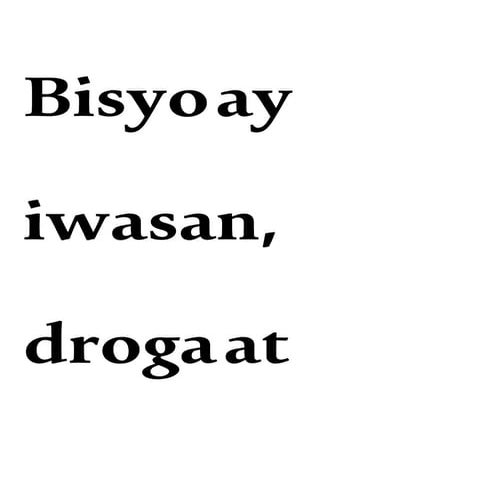 Bisyo Quotes