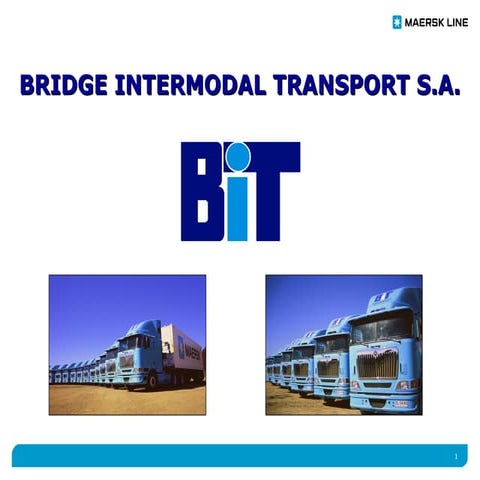 Bridge Intermodal Transport S.A. | PPT