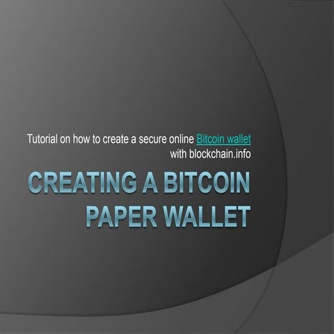 Bitcoin paper-wallet | PPTX