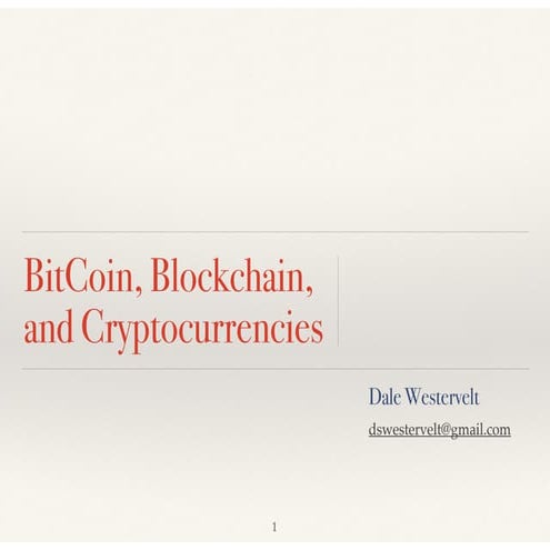 BitCoin, Blockchain, and Cryptocurrencies | PPT