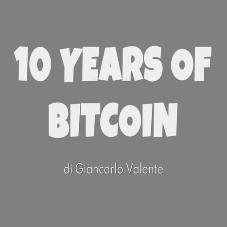Bitcoin history - Blockchaine e Dintorini Meetup Bari | PPT