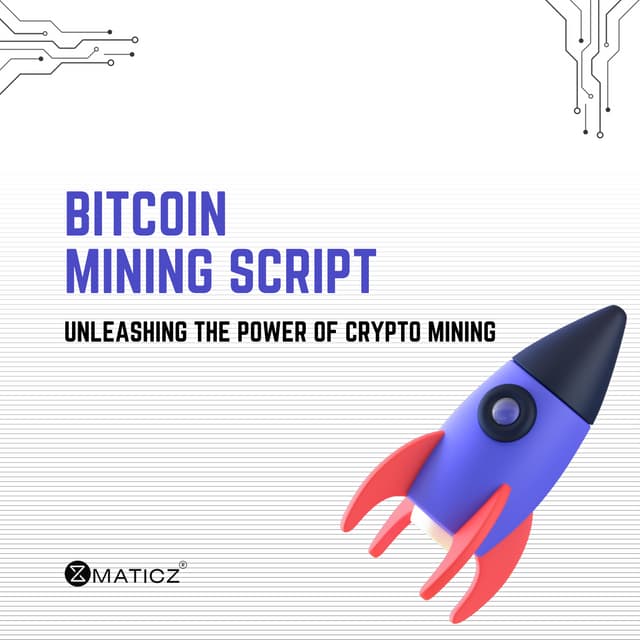 Bitcoin Mining Script Unleashing The Power Of Crypto Miningpdf