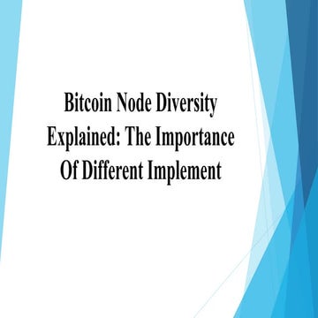 Bitcoin Node Diversity Explained - The Importance Of Different ...