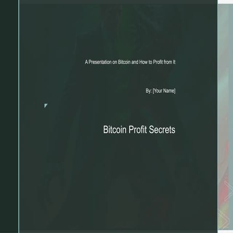 Bitcoin_Profit_Secrets_Presentation.pptx