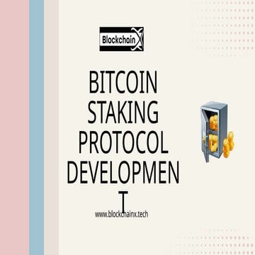 Bitcoin Staking Protocol Development.pptx