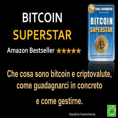 Bitcoin Superstar - Cosa sono i bitcoin, le criptovalute e la Blockchain come sottostante ...