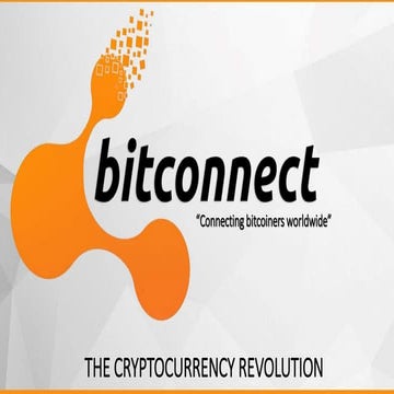 BitConnect and the Cryptocurrency Revolution | PPTX