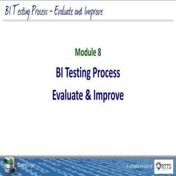 Fundamentals of BI Report Testing - Module 8 | PPT