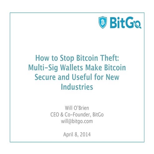 BitGo Presents Multi-Sig Bitcoin Security at Inside Bitcoins NYC | PDF ...