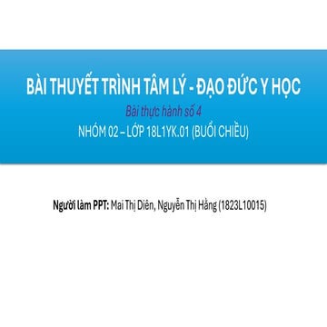 Bài TH4_TLH-ĐDYH_Nhóm 02_Buổi chiều BÀI THỰC HÀNH TÂM LÝ HỌC | PDF
