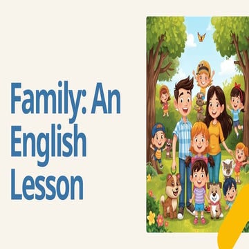Bài thuyết trình - Family An English Lesson.pptx