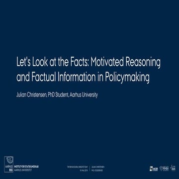 Let's Look at the Facts: Motivated Reasoning and Factual Information in ...