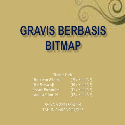 GRAVIS BERBASIS BITMAP | PPT