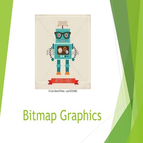 Bitmap graphics | PPTX | Graphics Software | Computer Software and ...