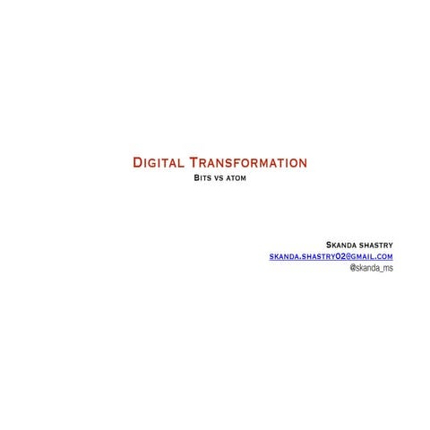 Digital Transformation (Bits vs Atom ) | PDF | Technology & Computing