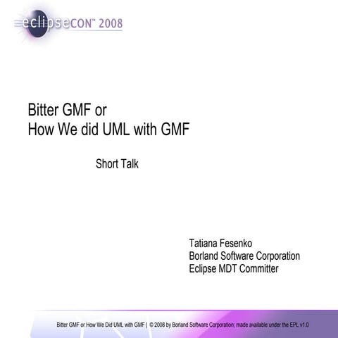 Bitter GMF or How We did UML with GMF | PDF