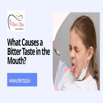 What Causes a Bitter Taste in the Mouth? | PPTX