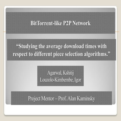 BitTorrent-like P2P Networks | PPT