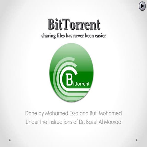 BitTorrent - sharing files has never been easier | PPT