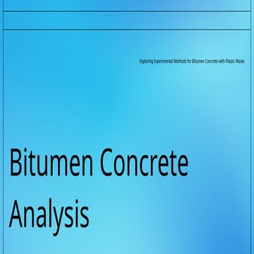 Bitumen Concrete Analysis.pptx using in civil | PPTX