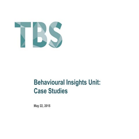 Case Study: Behavioral Insights Unit | PPT