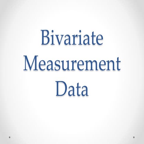 Bivariate measurement data | PPTX