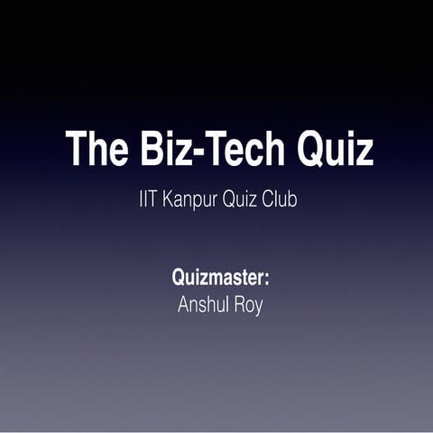 Biz-Tech Quiz | PPT