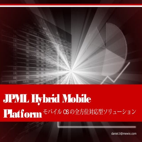 JPML Hybrid Mobile Platform | PPT