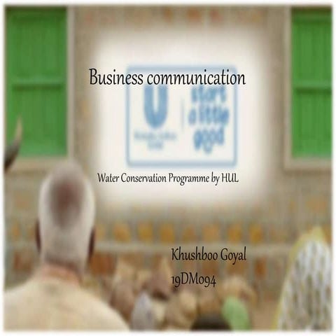 HUL's Water Conservation Programme Initiates "Start a Little Good | PPT
