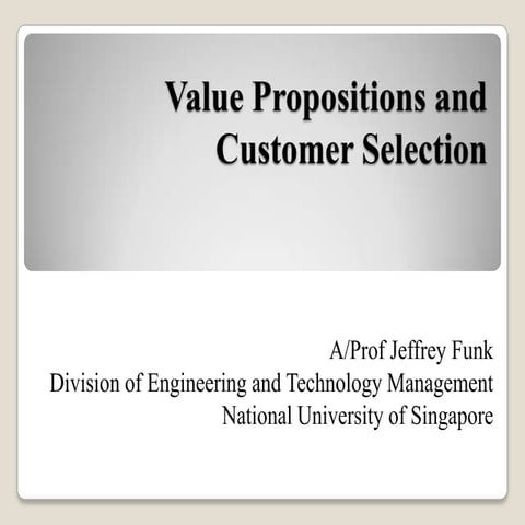 Biz model 3 value proposition, cust selection | PDF