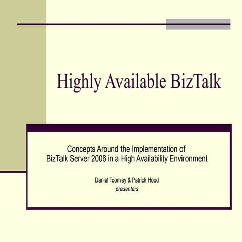 Highly Available BizTalk | PPT