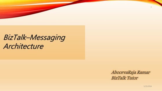 An overview of BizTalk | PPT
