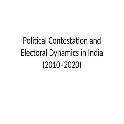 BJP_Electoral_Dynamics and political contestatiin.pptx