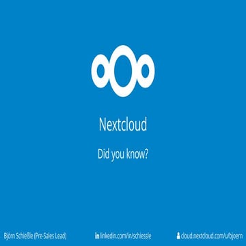 SFSCON23 - Björn Schießle - Nextcloud – do you know? | PPT
