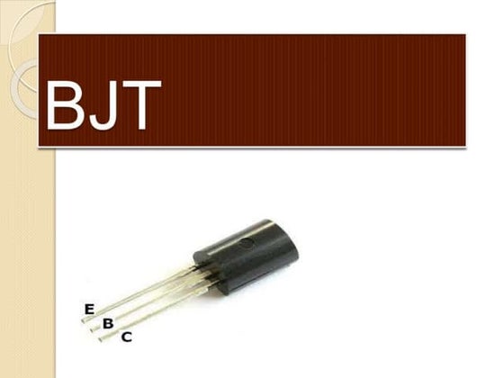 Lec8 Bipolar Junction Transistors | PPT