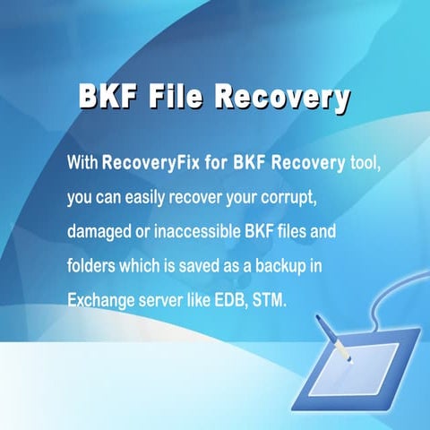 BKF File Recovery | PPT
