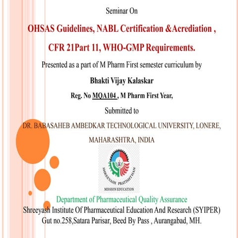 Oshas guidelines, NABL certification & Accrediation, CFR 21 part11 ...