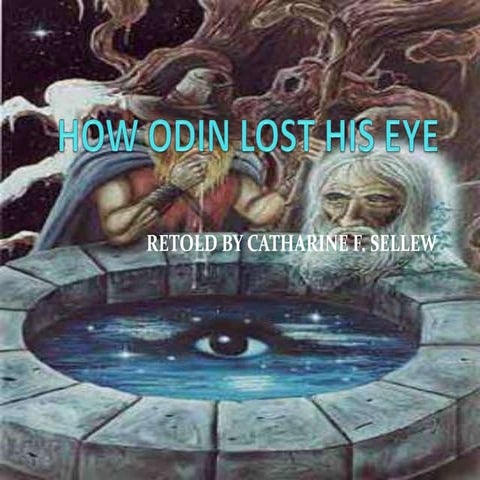 How odin lost his eye (For English 10) | PPTX
