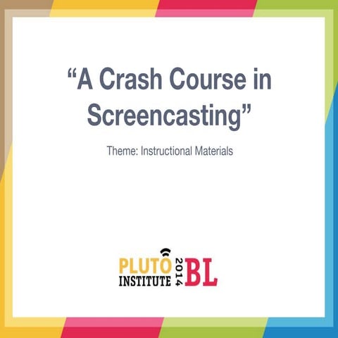 PLUTO Institute: Screencasting | PDF